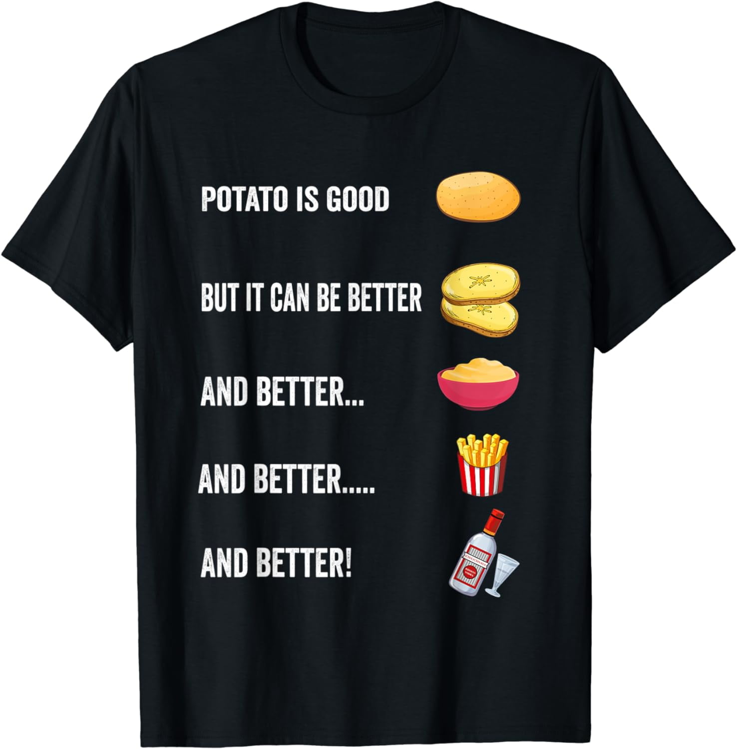 Funny Potato meme Potato is good but can be best joke T-Shirt - Walmart.com