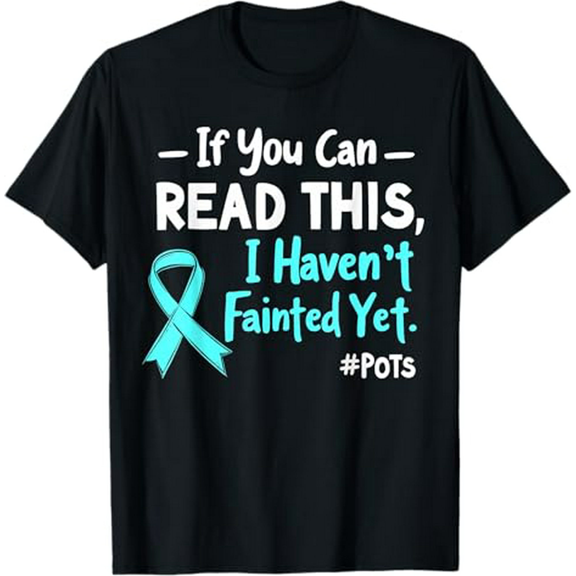 Funny Pots Postural Orthopedic Tachycardia Syndrome Fainting T-Shirt ...