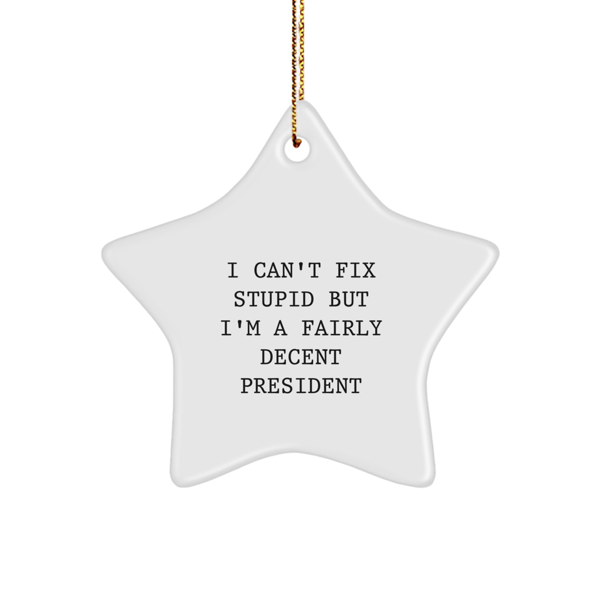Funny President Gifts, President Star Ornament for Men, Unique ...