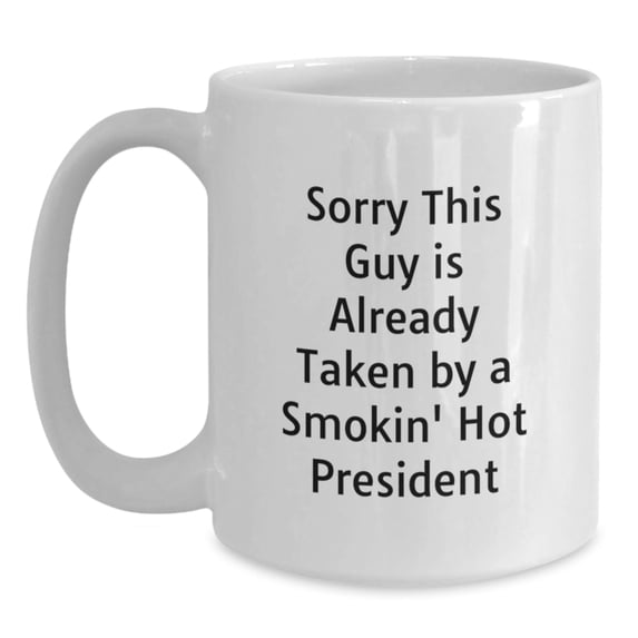 Funny President White Coffee Mugs for Men - Gifts from Friends to ...