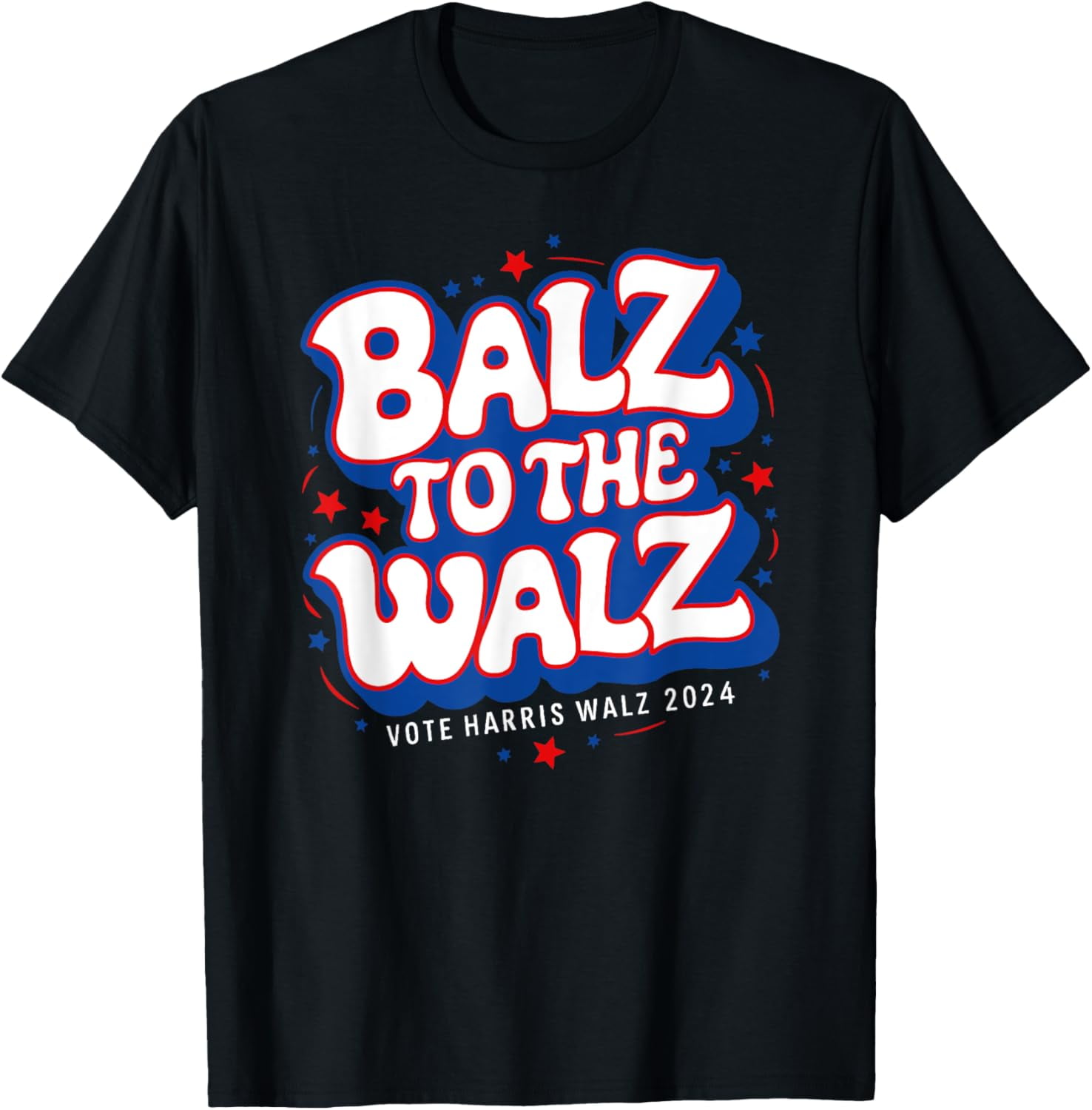 Funny Pro Kamala Harris Walz Election 2024 Balz to the Walz T-Shirt ...