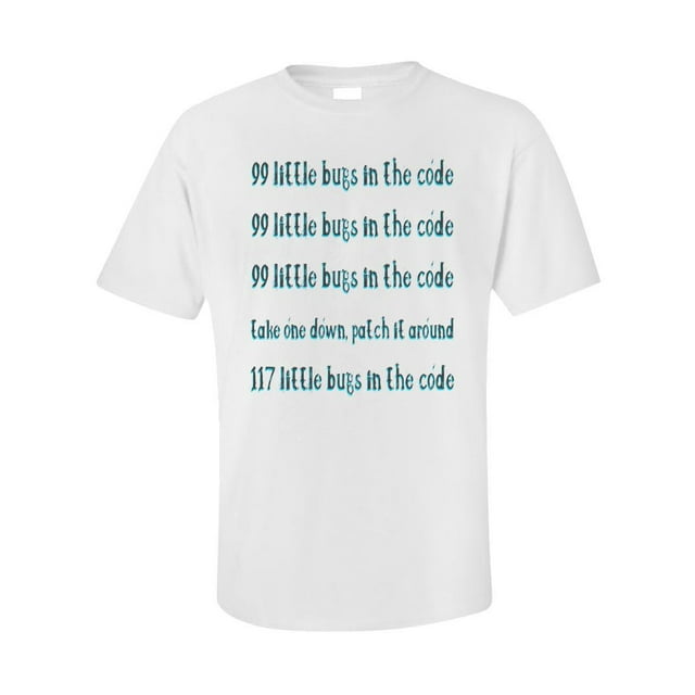 Funny Programmer Shirt 99 Bugs in Code, Coding Geek Tee, Computer ... Funny Programmer Shirt 99 Bugs in Code, Coding Geek Tee, Computer ...