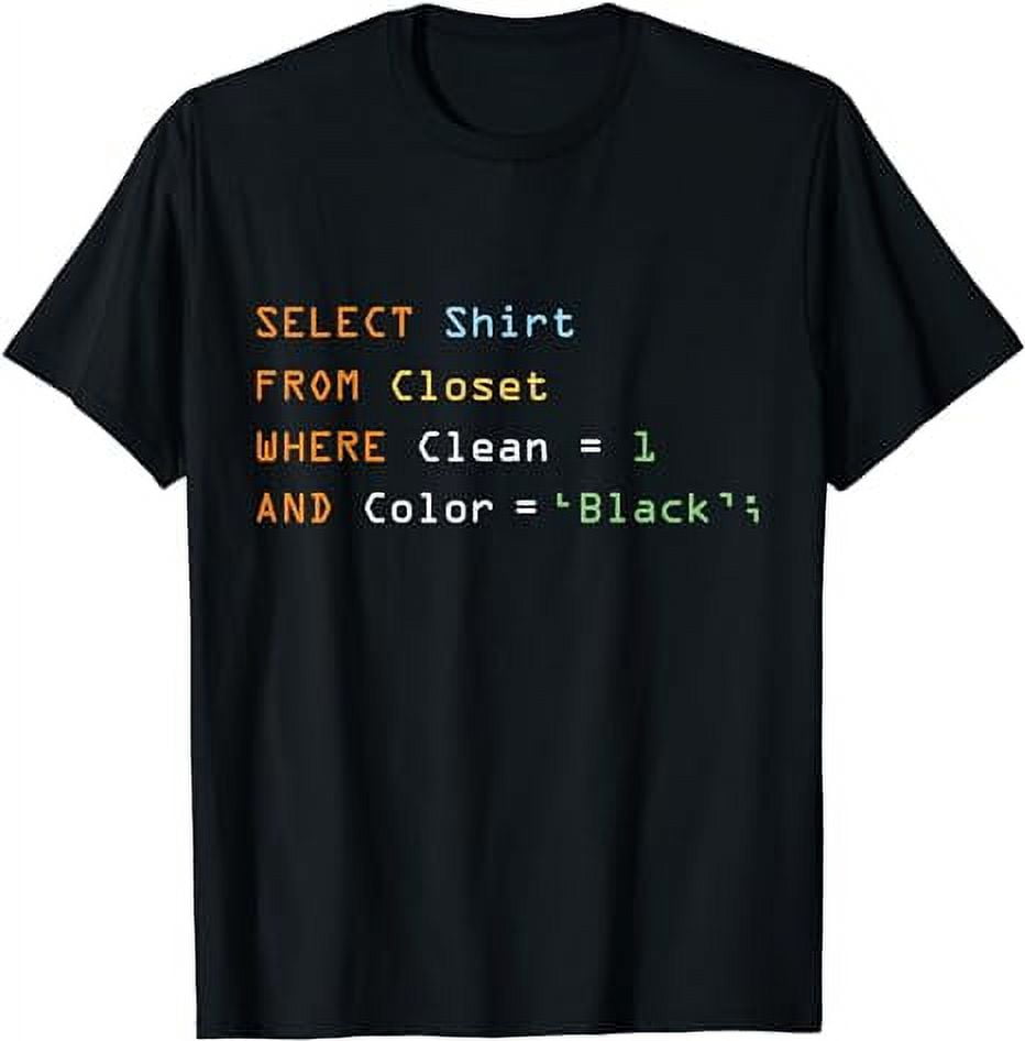 Funny Programming Code Computer Programmer SQL Database T-Shirt - Walmart.com