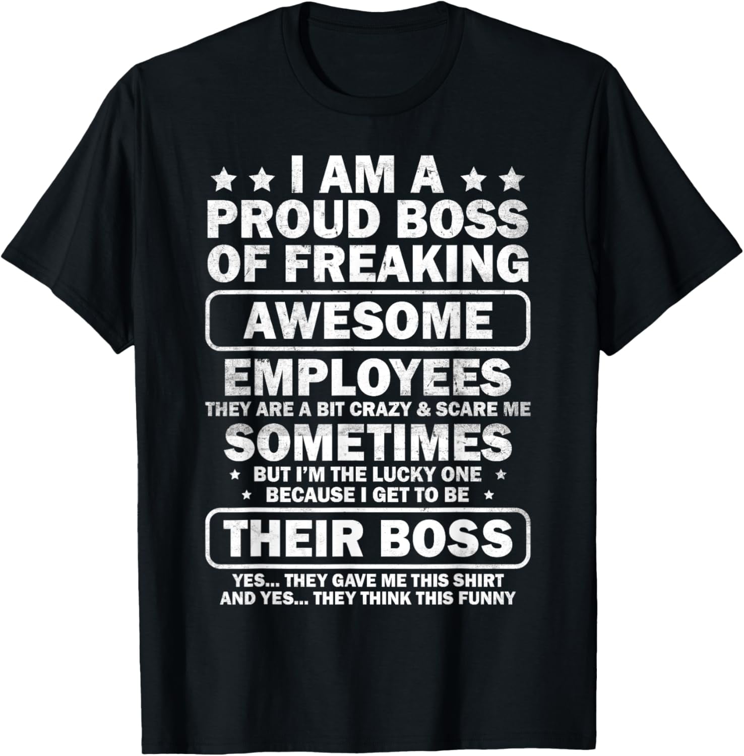 Funny Proud Boss Employee Appreciation Office Men Funny Boss T-Shirt ...