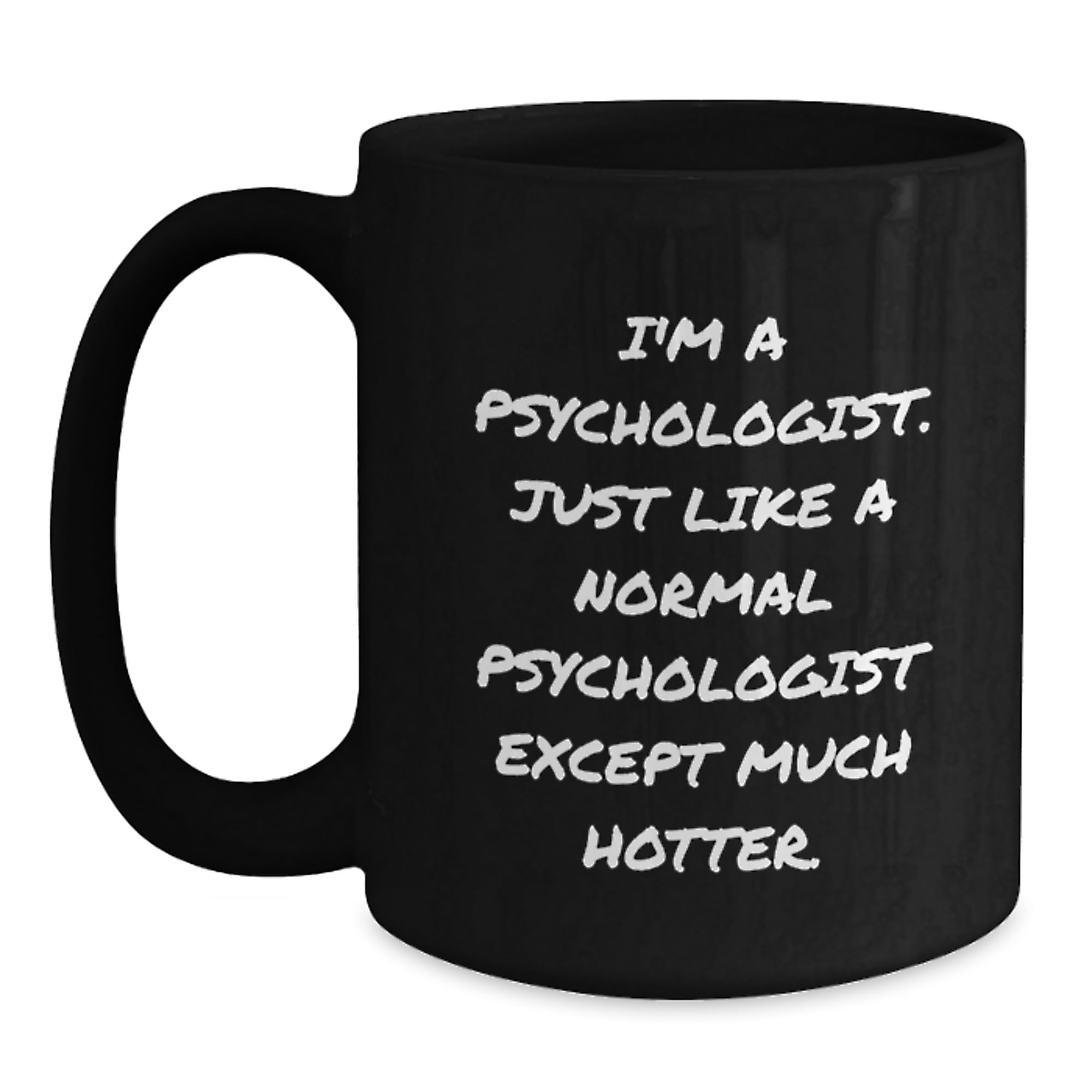 Funny Psychologist Gifts for Valentine's, Black Coffee Mug, Hot ...