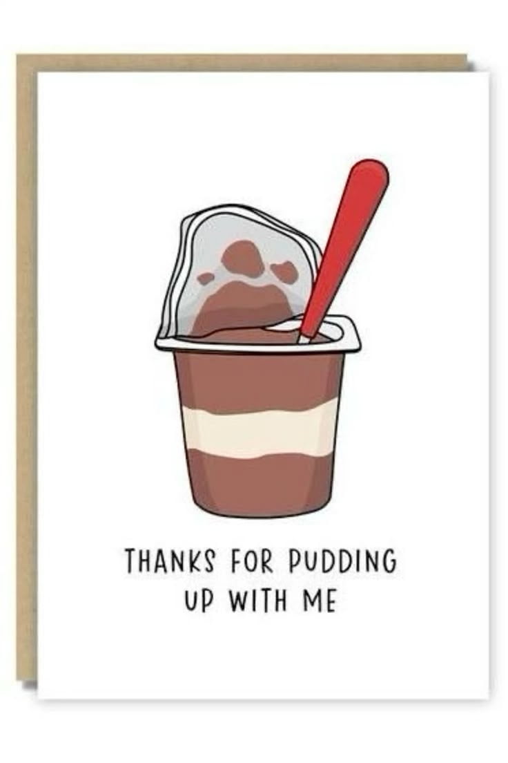 Funny Pudding Themed Card – “Thanks for Pudding Up with Me” – Perfect ...