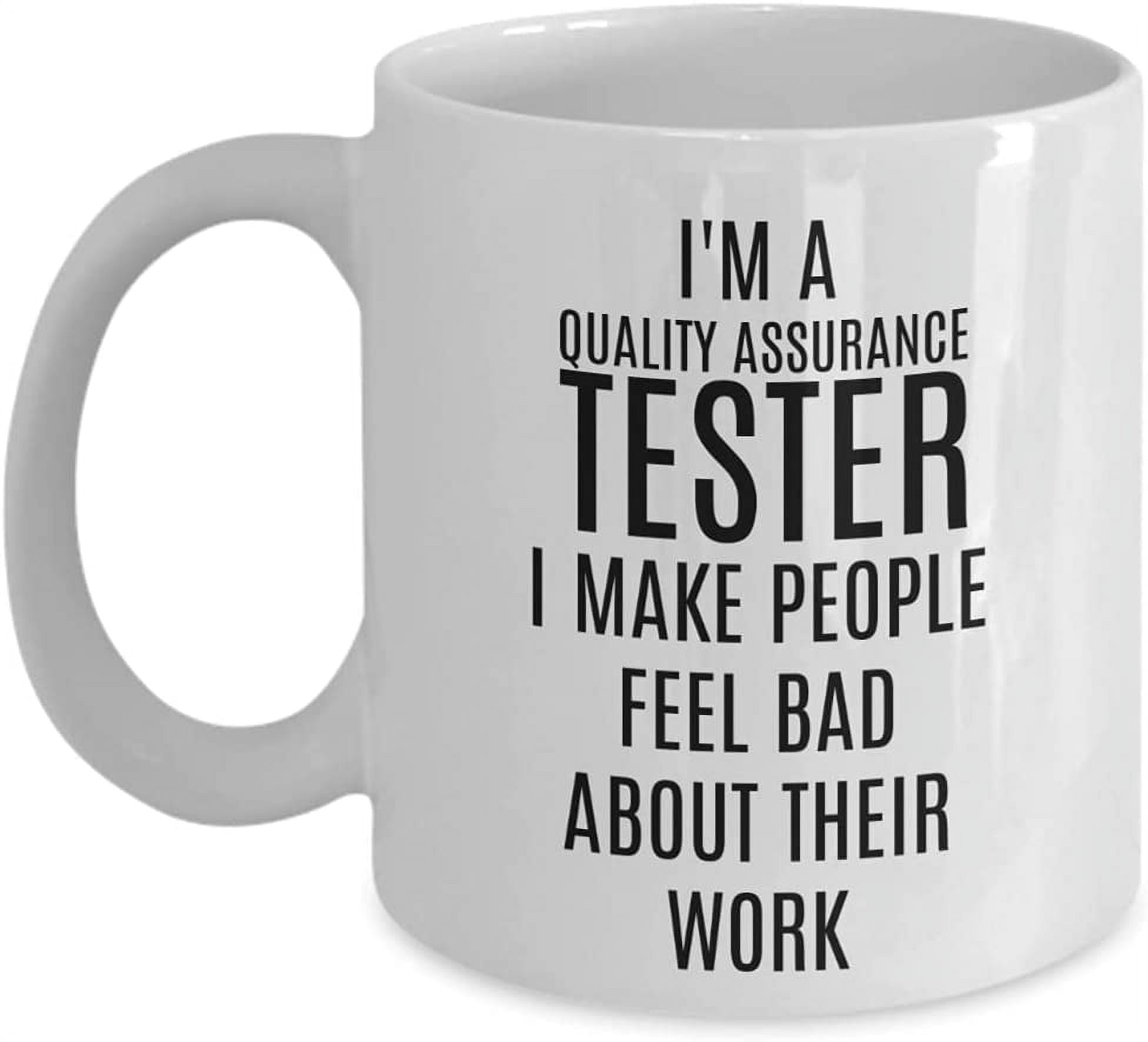 Funny Quality Assurance Tester Coffee Mug, Novelty Gifts For Coworker ...