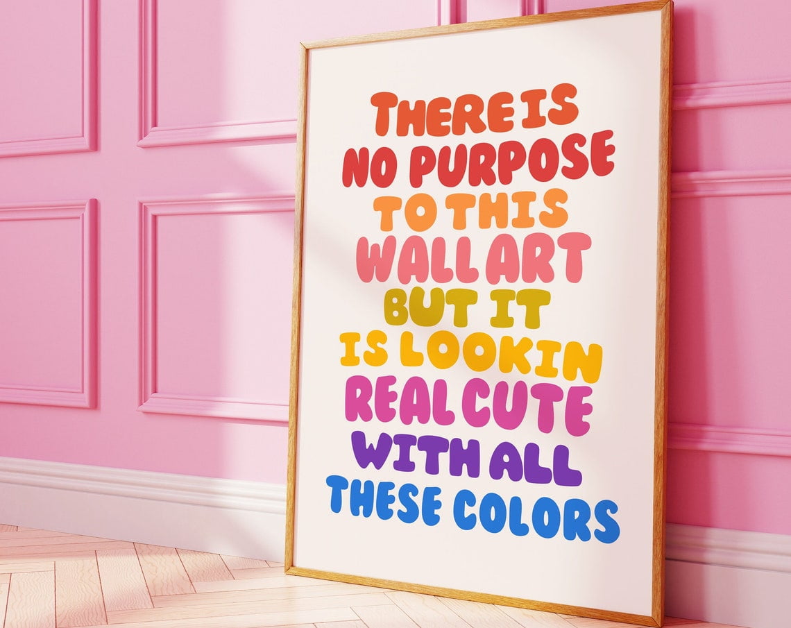 Funny Quirky Print • Rainbow Colorful Preppy Wall Art Quote • Balloon ...