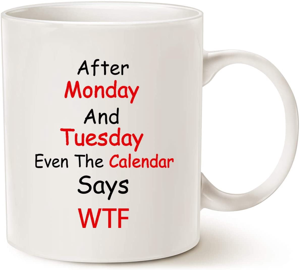 Funny Quote Coffee Mugs, Monday, Tuesday, Best Gifts for Office Co ...