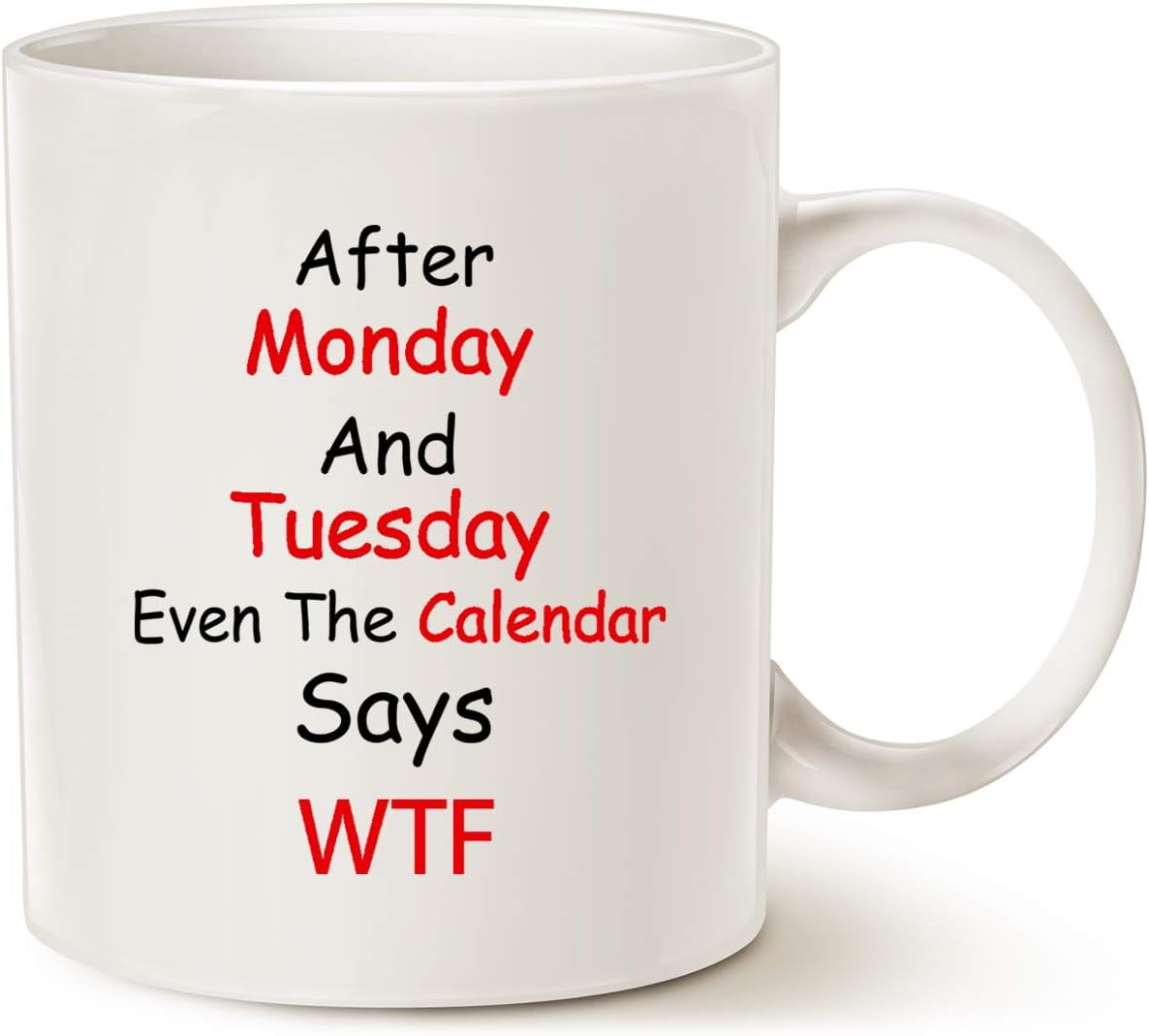 Funny Quote Coffee Mugs, Monday, Tuesday, Best Gifts for Office Co ...