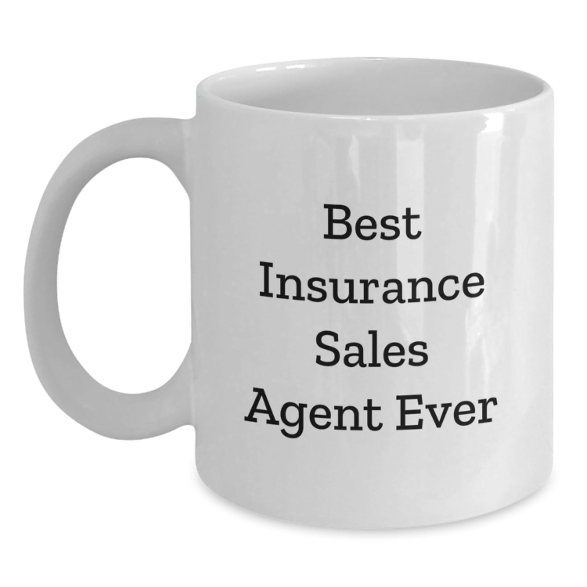 Funny Quote Insurance Sales Agent Gifts for Men, White Coffee Mug, Best ...