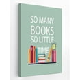 Funny Quote So Many Books So Little Time Canvas Wall Art Prints 11x14 ...
