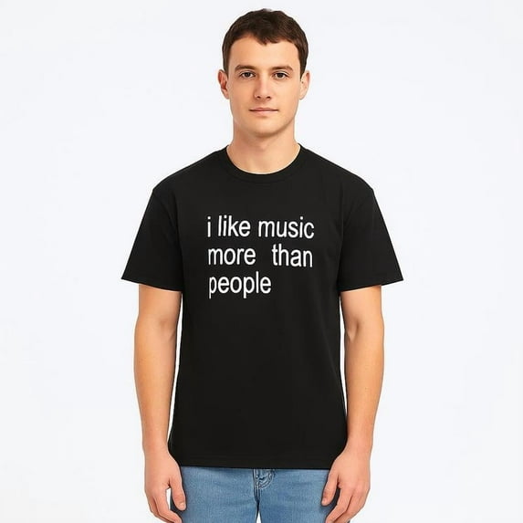 Funny Quote Unisex Tee, I like Music more than People, Music Lover ...