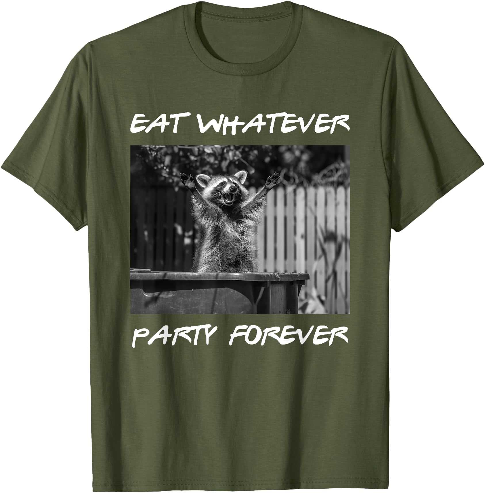 Funny Raccoon Eat Whatever Party Forever Trash Panda Unisex T-Shirt for ...