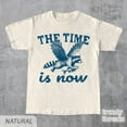 Funny Racoon Shirt, Motivational The Time Is Now T-Shirt, Retro Raccoon ...