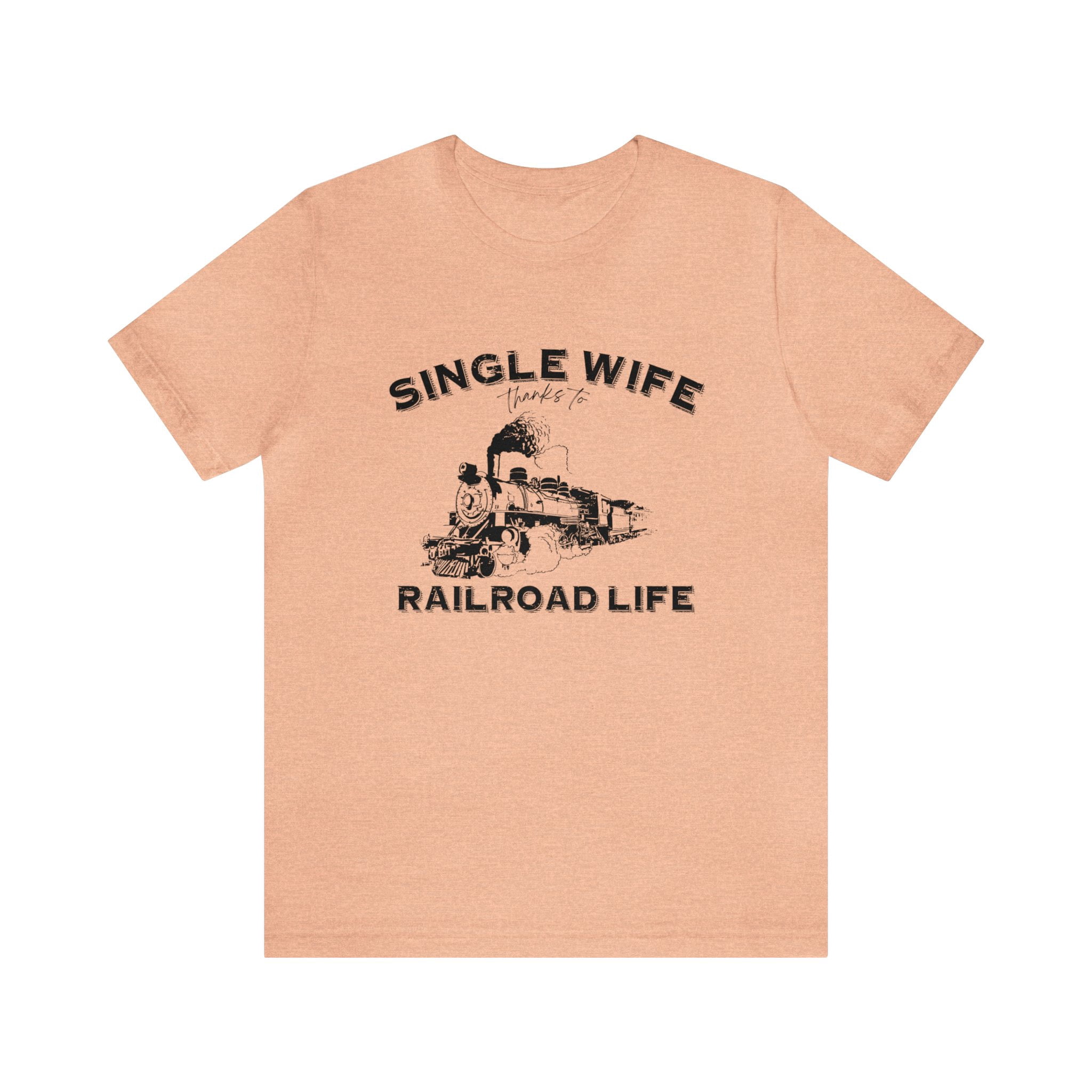 Funny Railroad Wife Shirt, Railroad Shirt for Her, Single Wife, Train ...