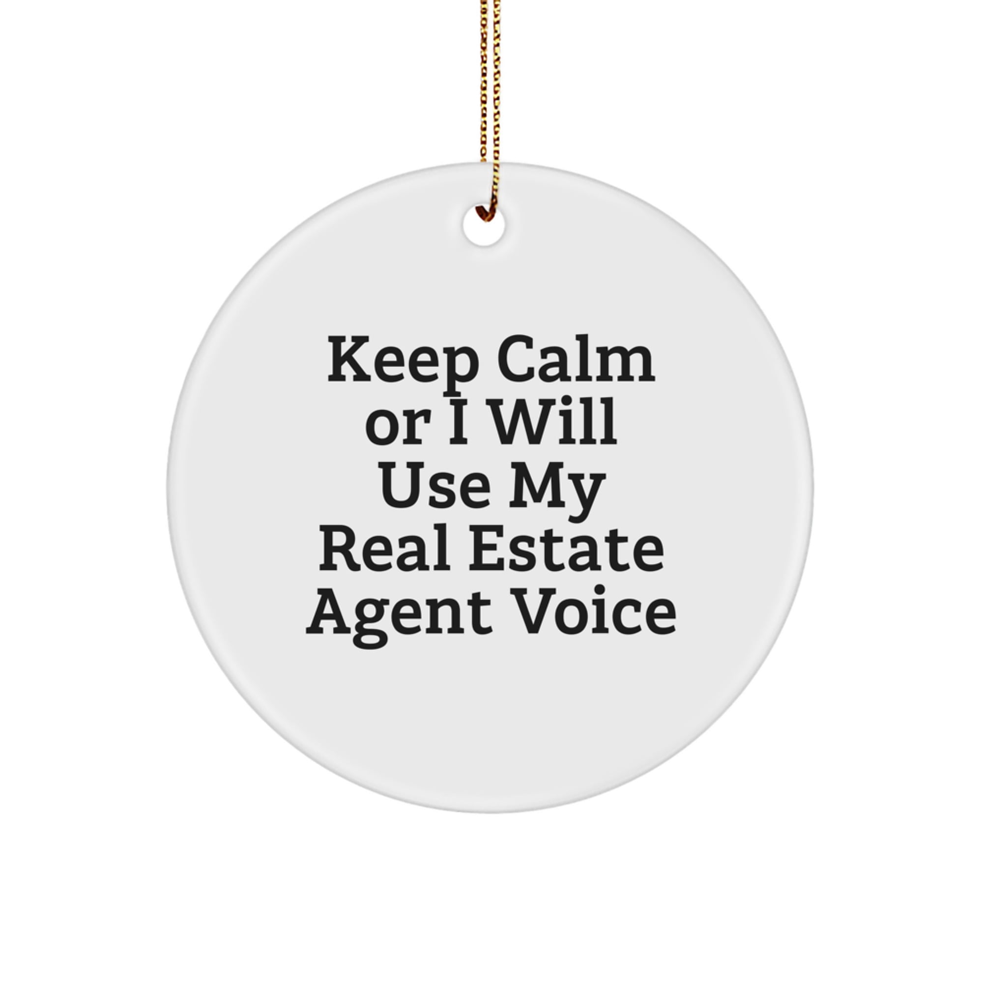Funny Real Estate Agent Gifts from Friends and Family - 'Keep Calm Or I ...