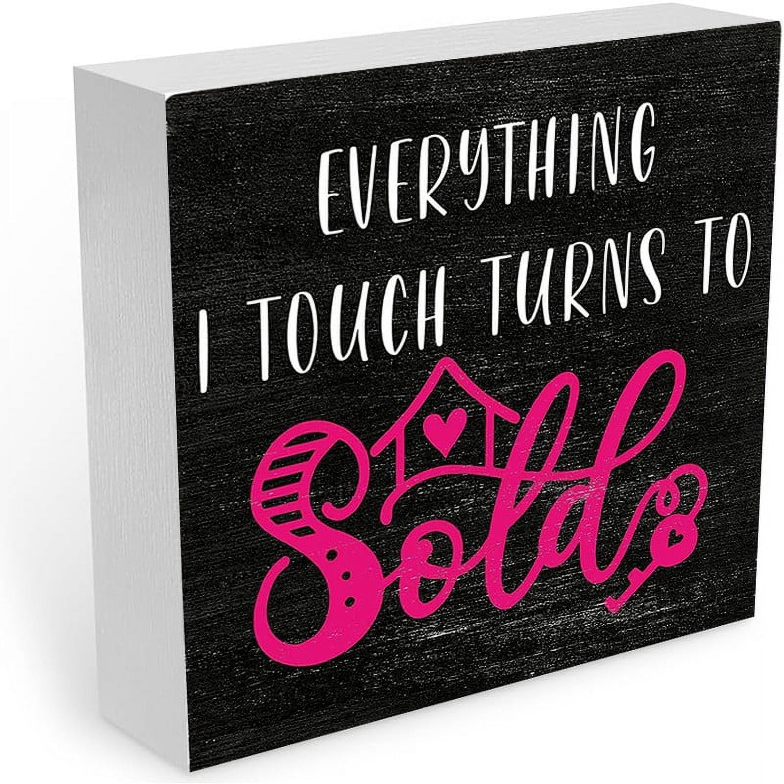 Funny Realtor Ceramic Table Sign Plaque Everything I Touch Turns Sold ...