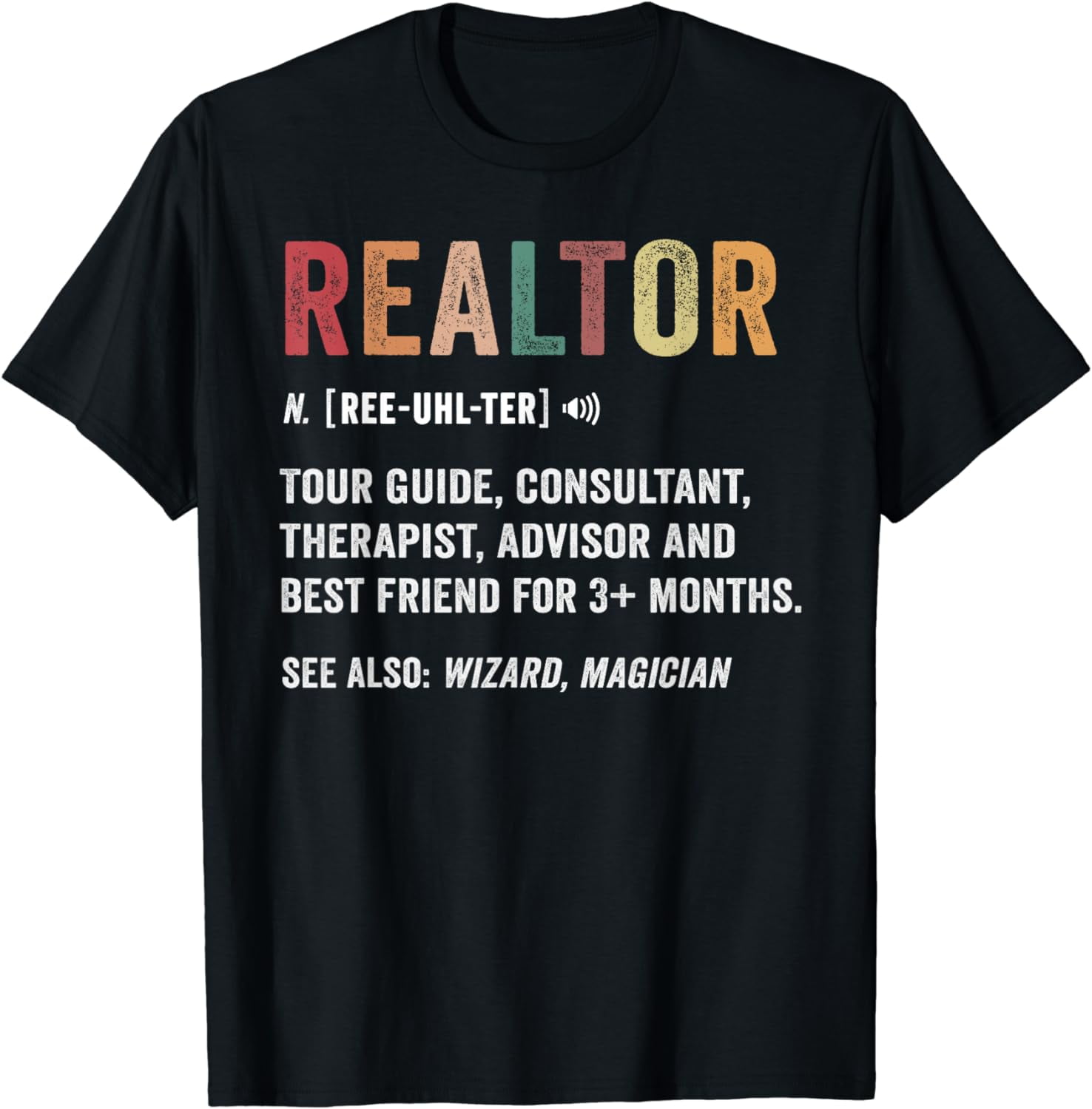 Funny Realtor Definition Tee Realtor Life Real Estate Agent T-Shirt ...