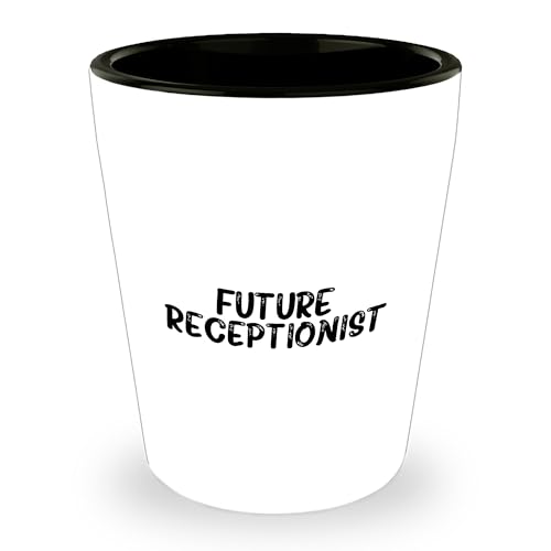 Funny Receptionist Gifts from Men to Future Receptionist Shot Glass ...