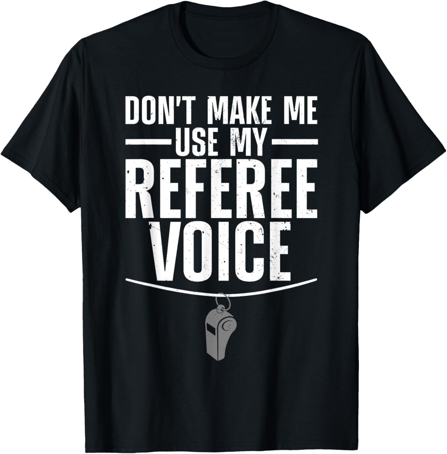 Funny Referee Design For Men Women Reffing Ref Sport Referee T-Shirt ...