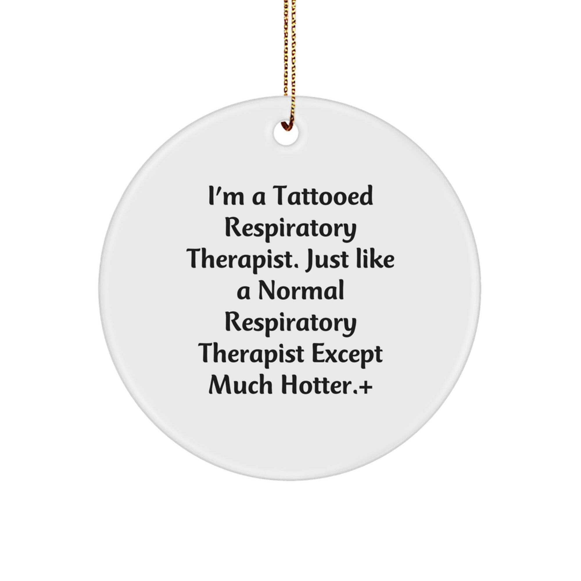 Funny Respiratory Therapist Gifts - I'm A Tattooed Respirapist, Gifts ...