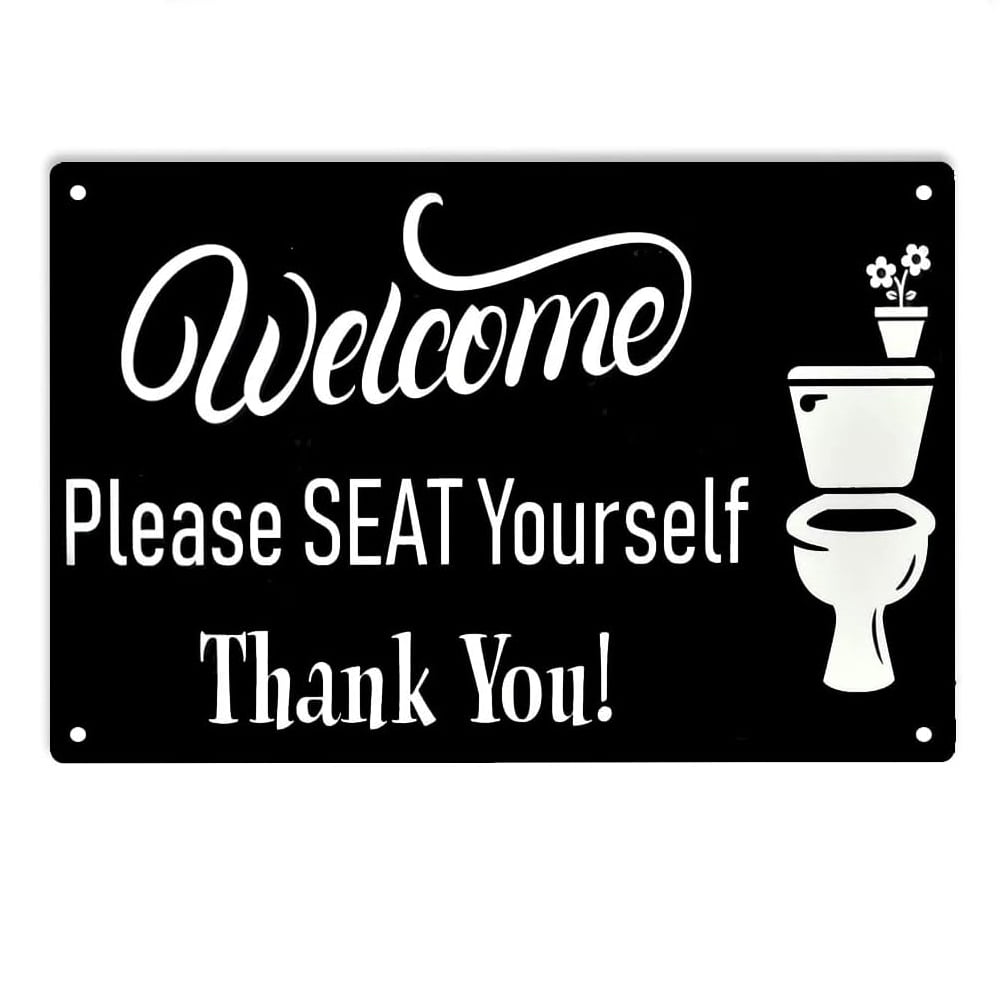 Funny Restroom Sign for Bathroom - Welcome Please Seat Yourself Sign ...