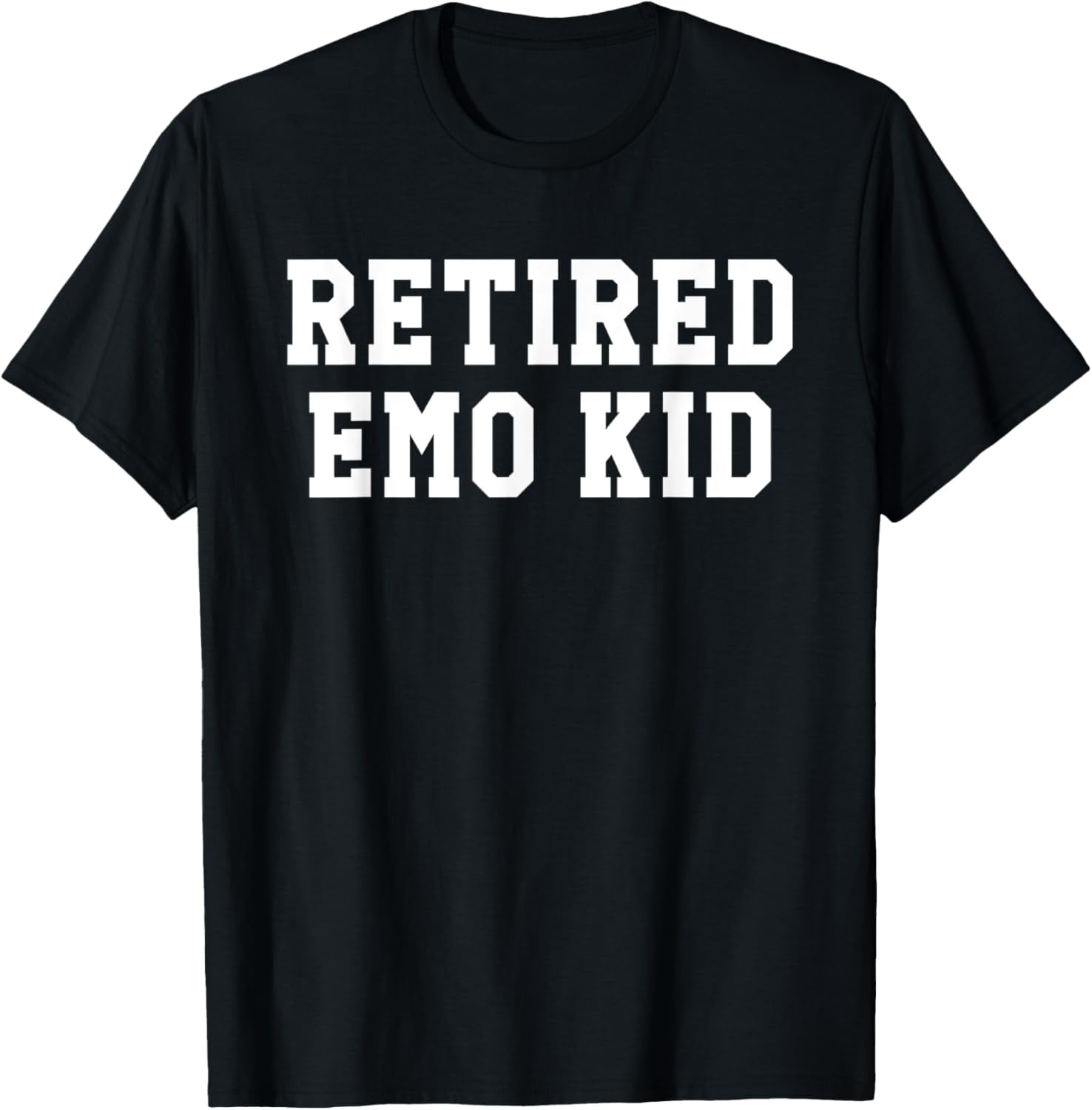 Funny Retired Emo Kid Sad Music Gift T-Shirt - Walmart.com