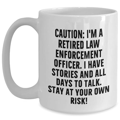 Funny Retired Law Enforcement Officer Gifts for Men - Stay At Your Own ...