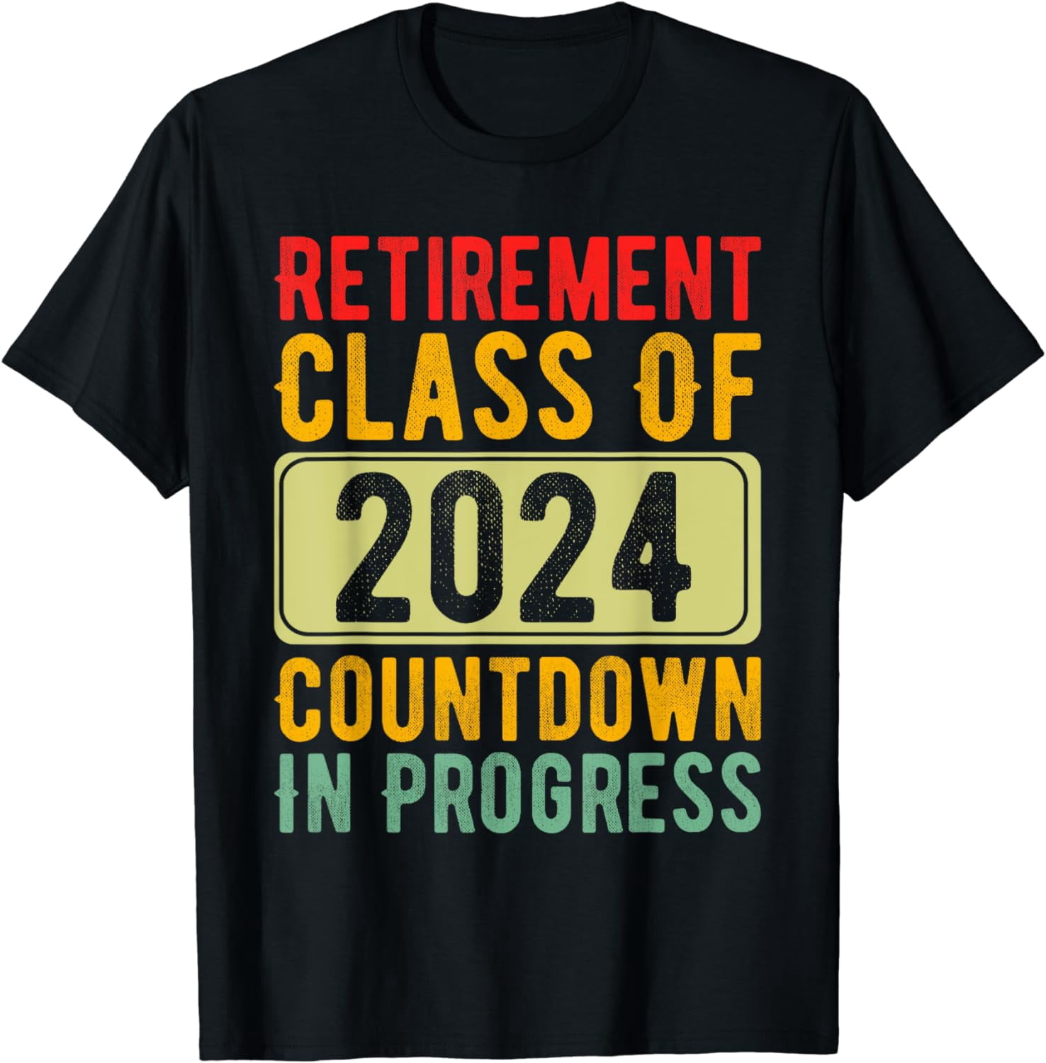 Funny Retirement Class Of 2024 Countdown In Progress Teacher Cotton T ...