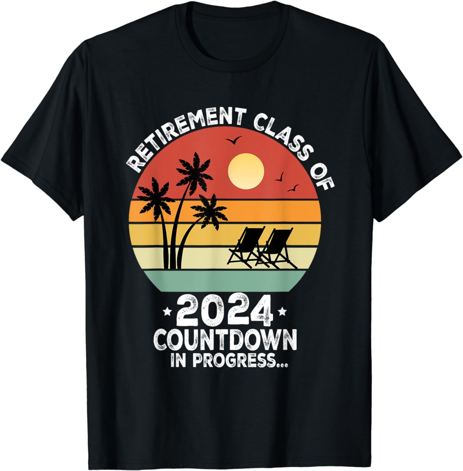 Funny Retirement Class Of 2024 Countdown In Progress Teacher T-Shirt ...
