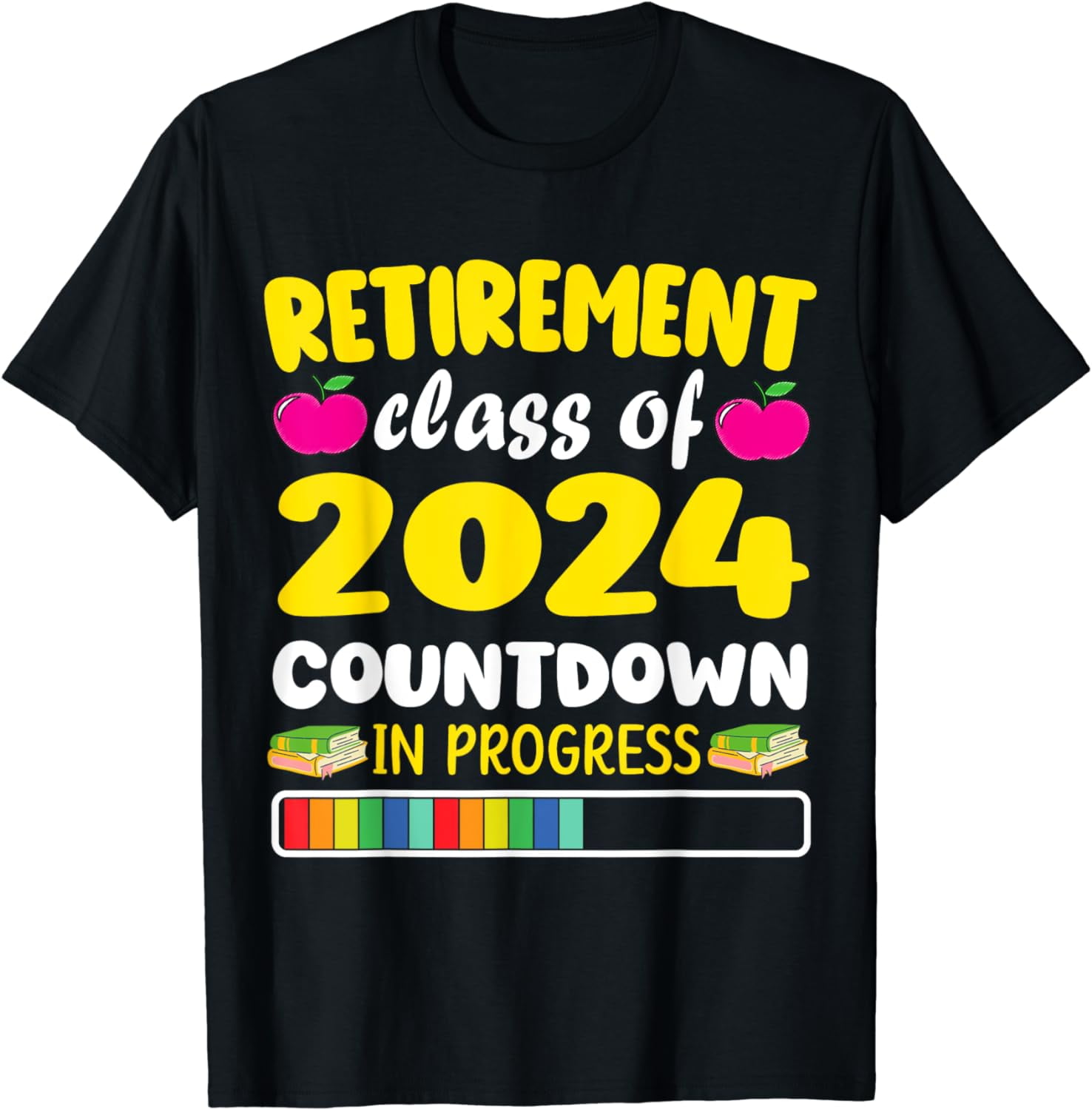 Funny Retirement Class Of 2024 Countdown In Progress Teacher T-Shirt ...