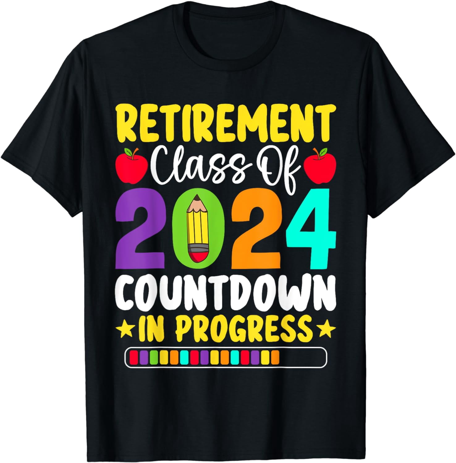 Funny Retirement Class Of 2024 Countdown In Progress Teacher T-Shirt ...