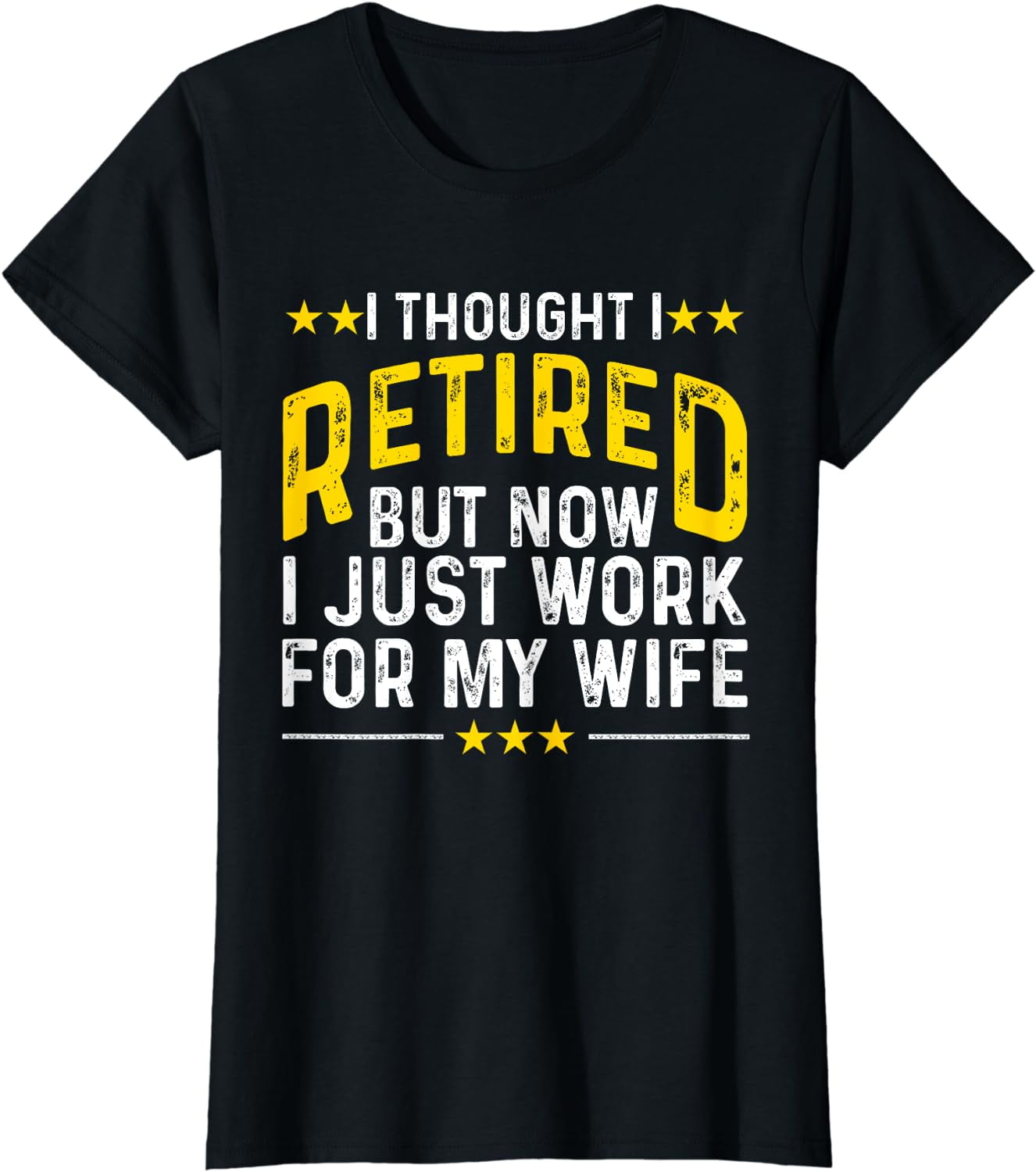 Funny Retirement Design For Retired Men Husband Dad Retirees T-Shirt ...