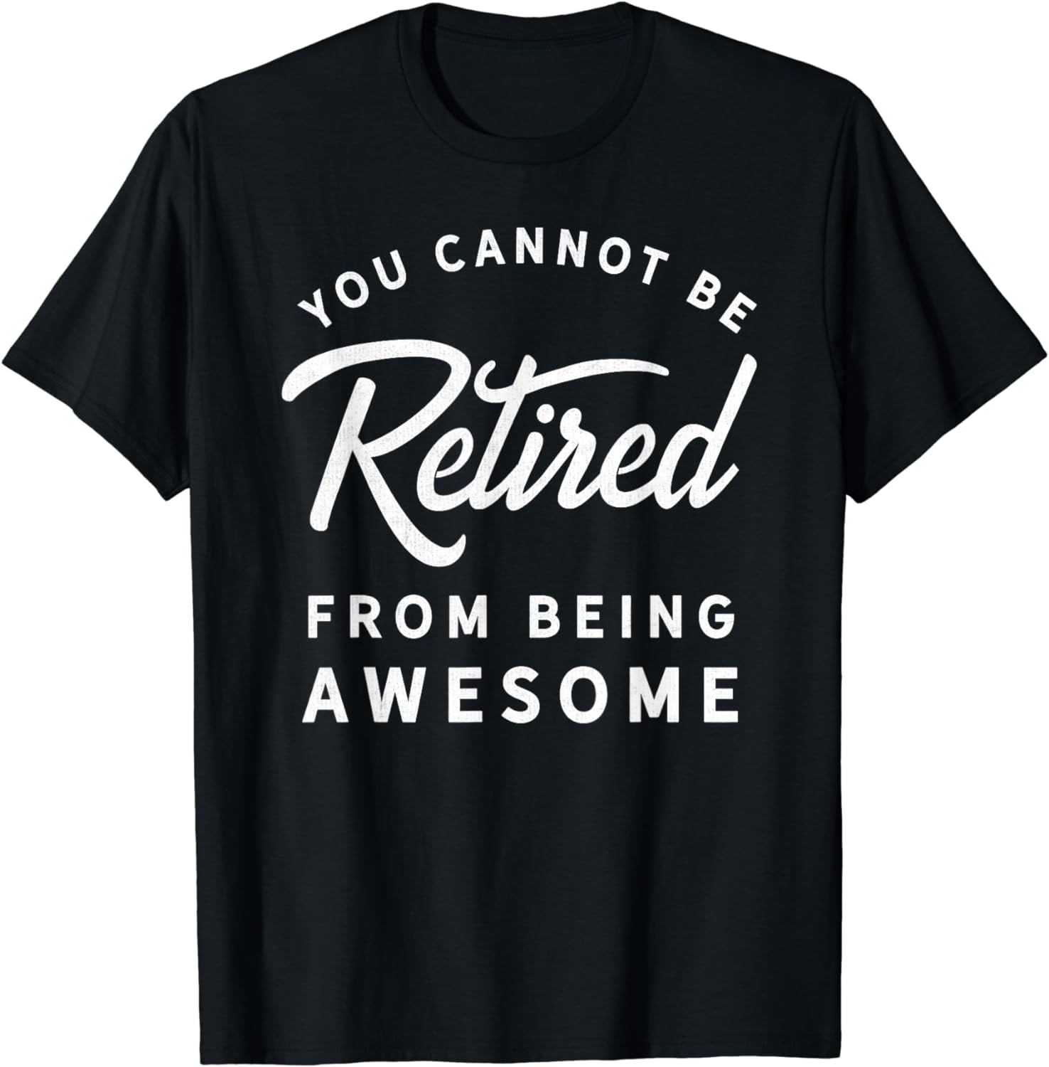 Funny Retirement Idea Awesome Just Retired 2024 For Coworker T-Shirt ...