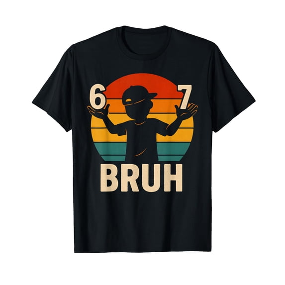 Funny Retro 67 Bruh Meme T-Shirt for Teens - Cool Sunset Graphic Design ...