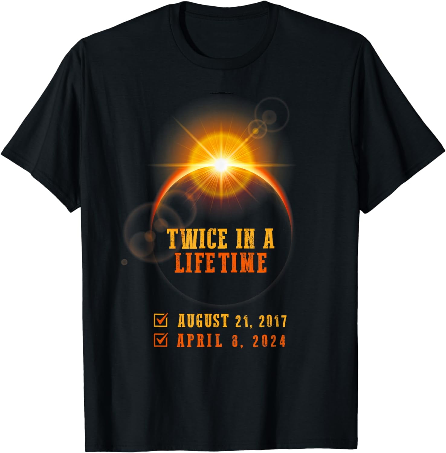 Funny Retro Solar Eclipse Shirt Twice In Lifetime Meme T-Shirt ...