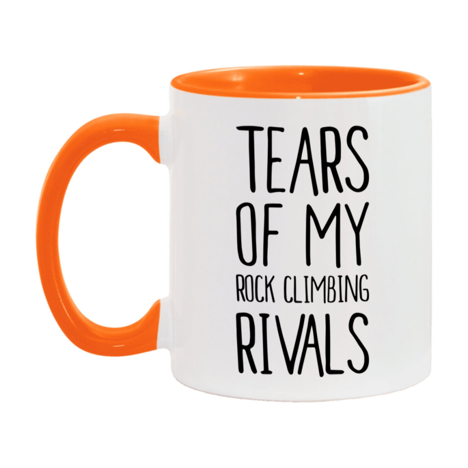 Funny Rock Climbing Mug, Tears Of My Rock Climbing Rivals, 11Oz Or 15Oz ...