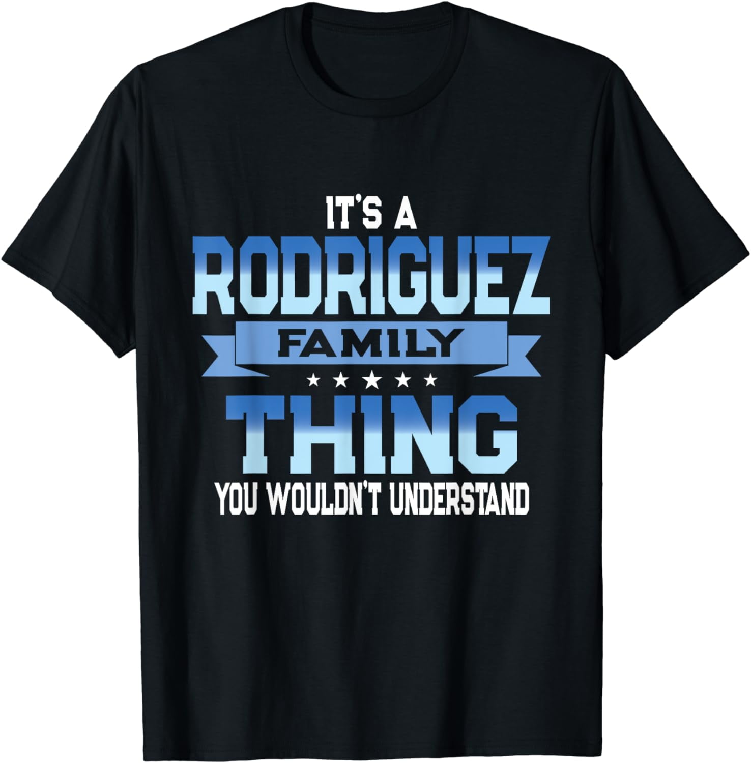 Funny Rodriguez Family Reunion Tee Matching Vacation T-Shirt - Walmart.com