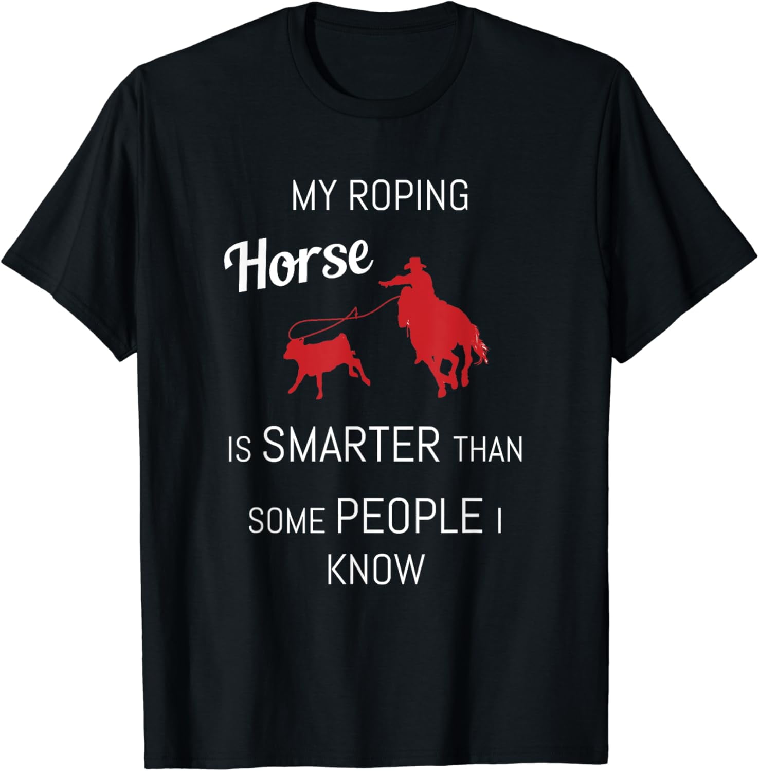 Funny Roping Horse Rodeo Team Roping Cowboy Cowgirl T-Shirt - Walmart.com