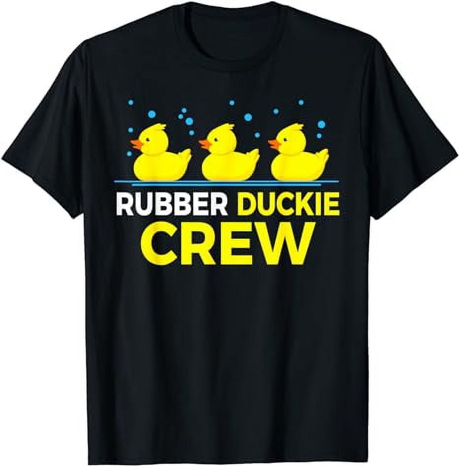 Funny Rubber Duckie Crew Bath Toy Ducks Duckling T-Shirt - Walmart.com
