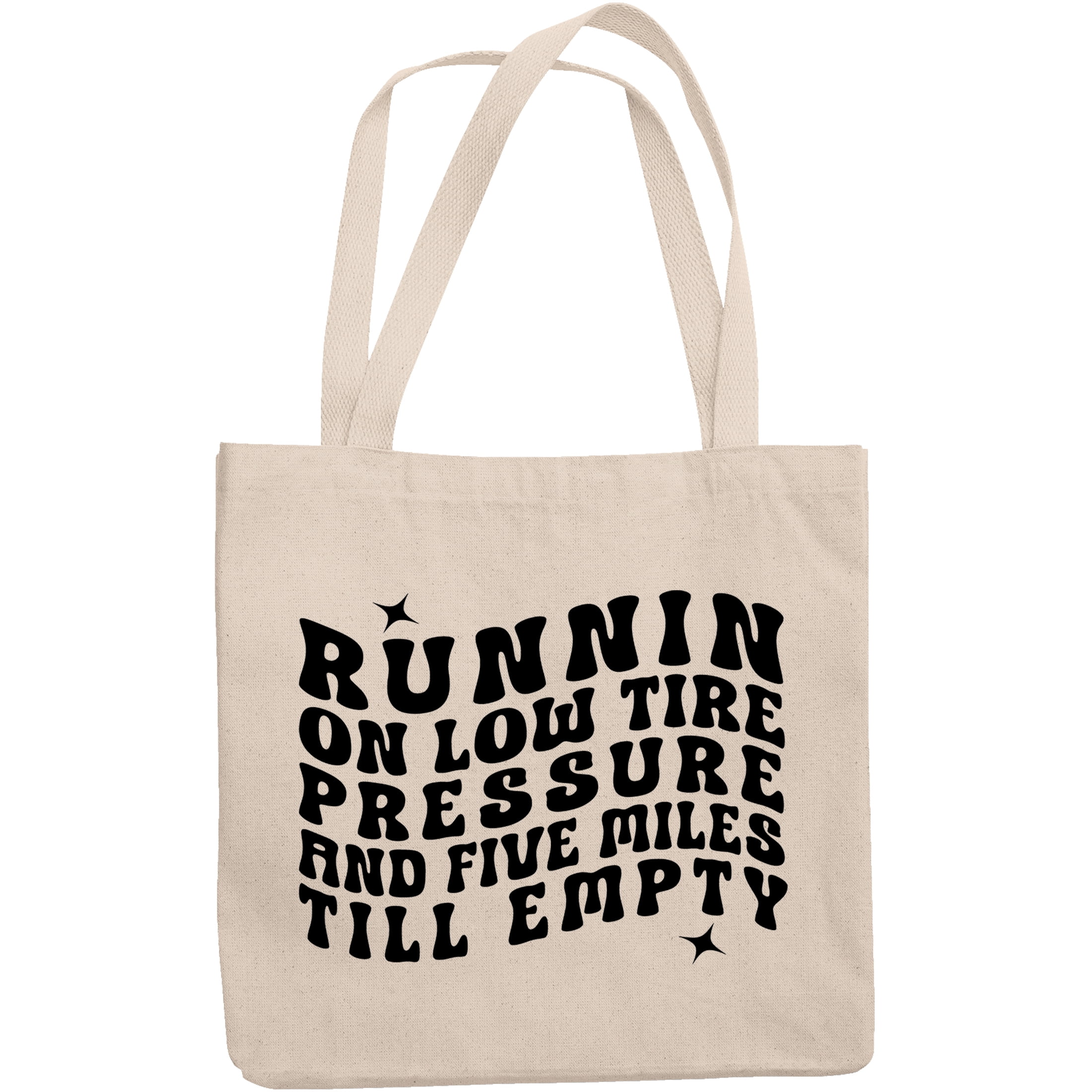 Funny Runnin on Low Tire Pressure and Five Miles Till Empty Quote ...