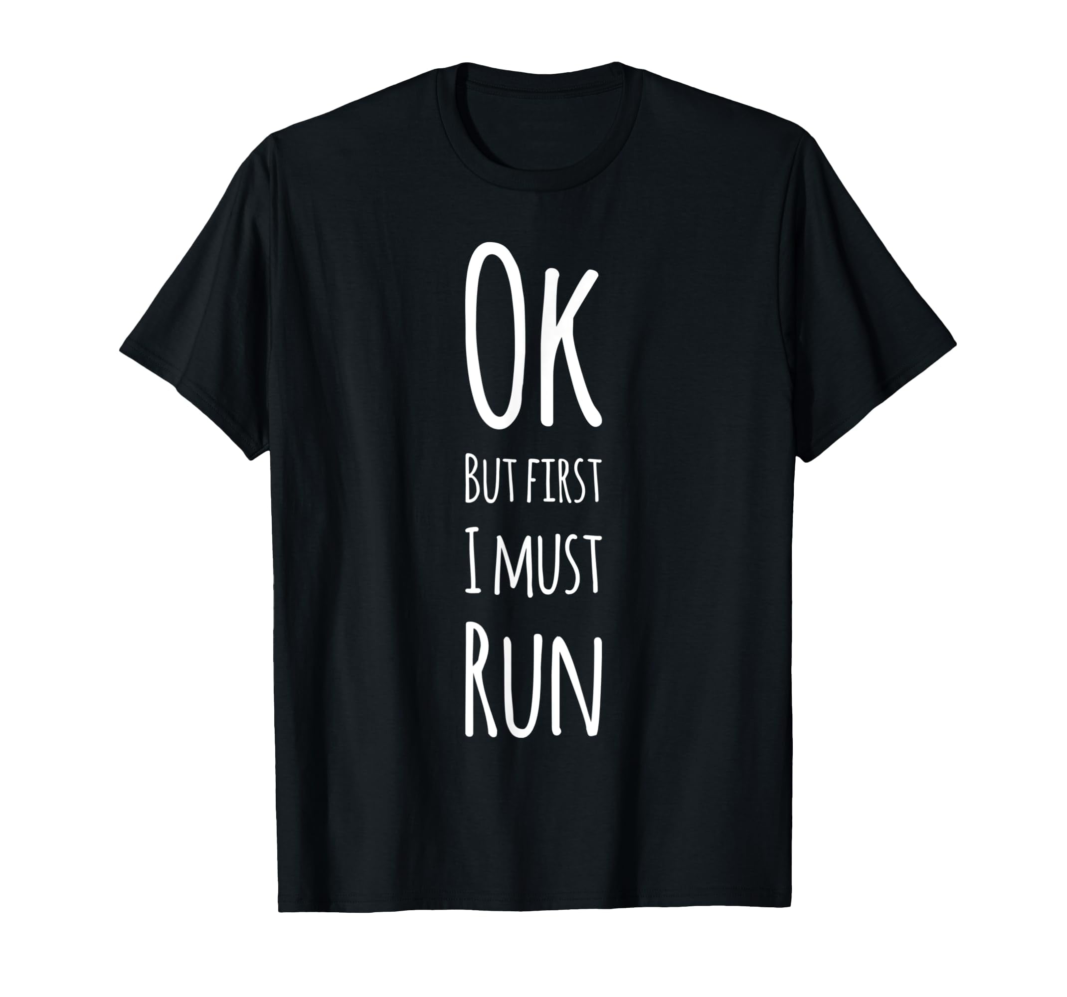 Funny Running Gift For Women 5K 10K Runner I Must Run T-Shirt - Walmart.com