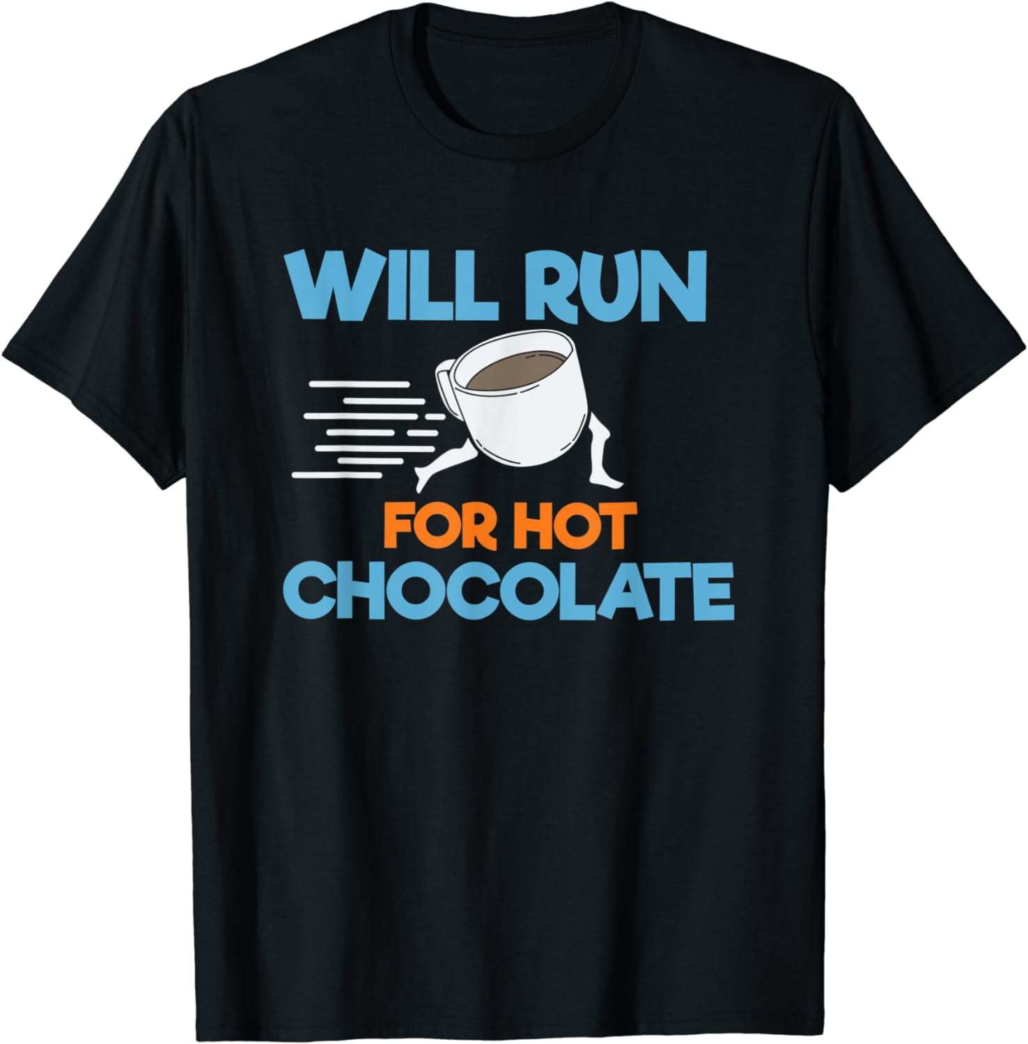 Funny Running Outfit for a Chocolate Loving Runner T-Shirt - Walmart.com