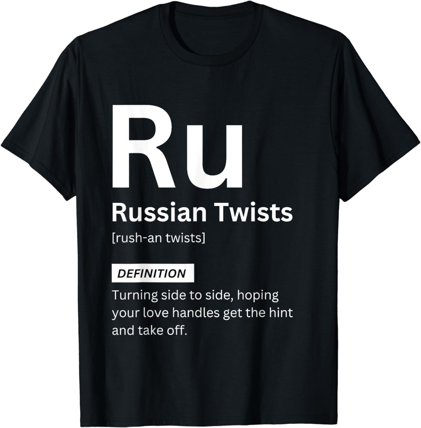 Funny Russian Twists Definition Gym Fitness Motivation T-Shirt ...