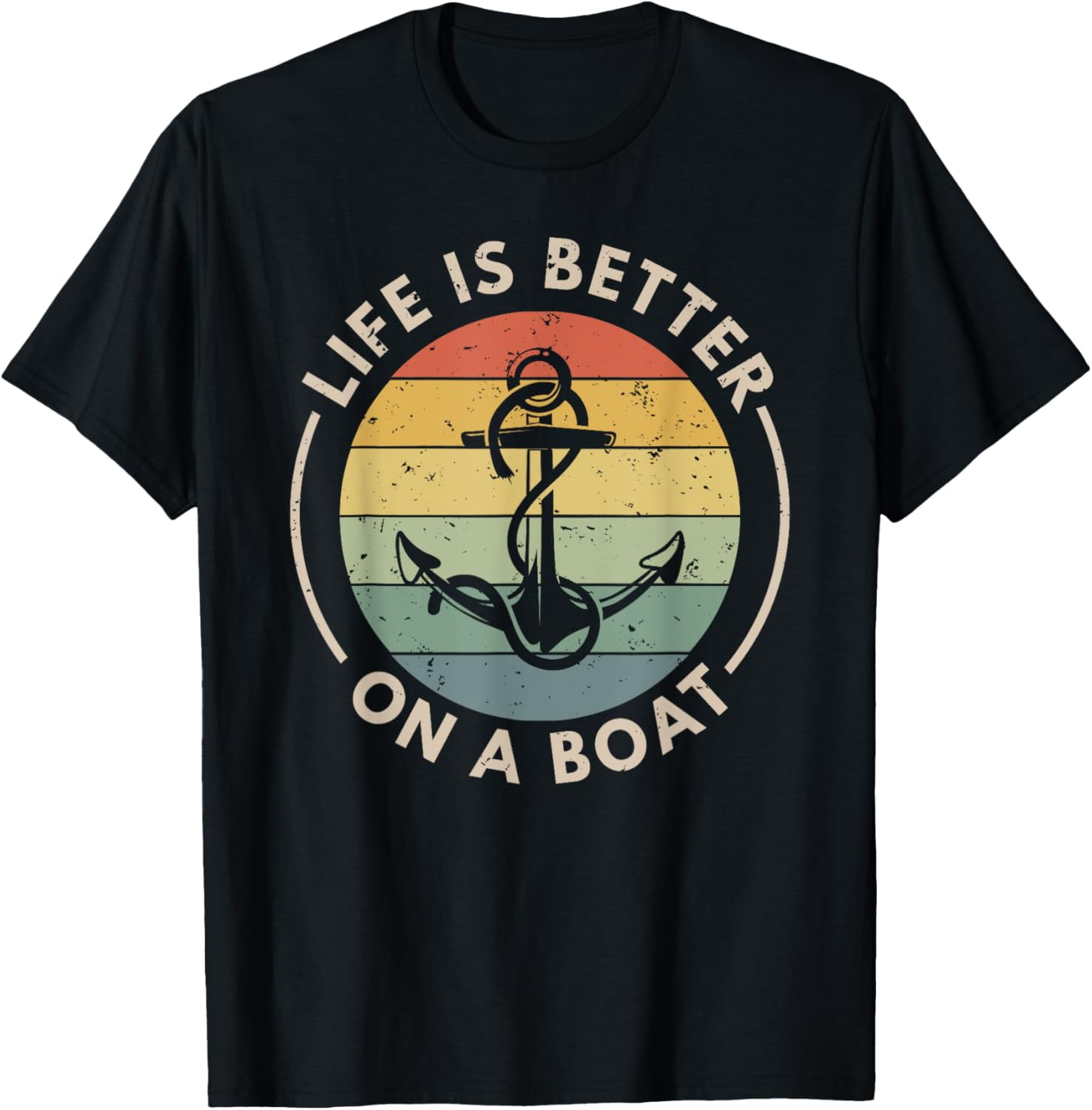 Funny Sailing Boating Sailor Boat Life Is Better On a Boat T-Shirt ...