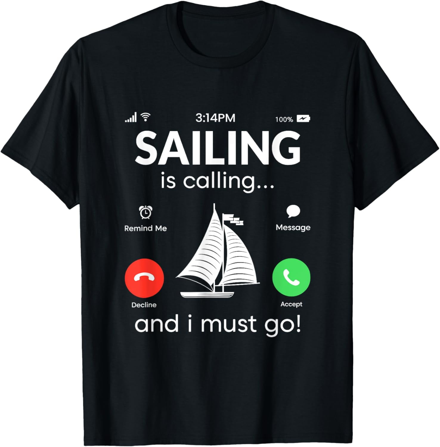Funny Sailing Design For Men Women Sailboat Ship Boating T-Shirt ...
