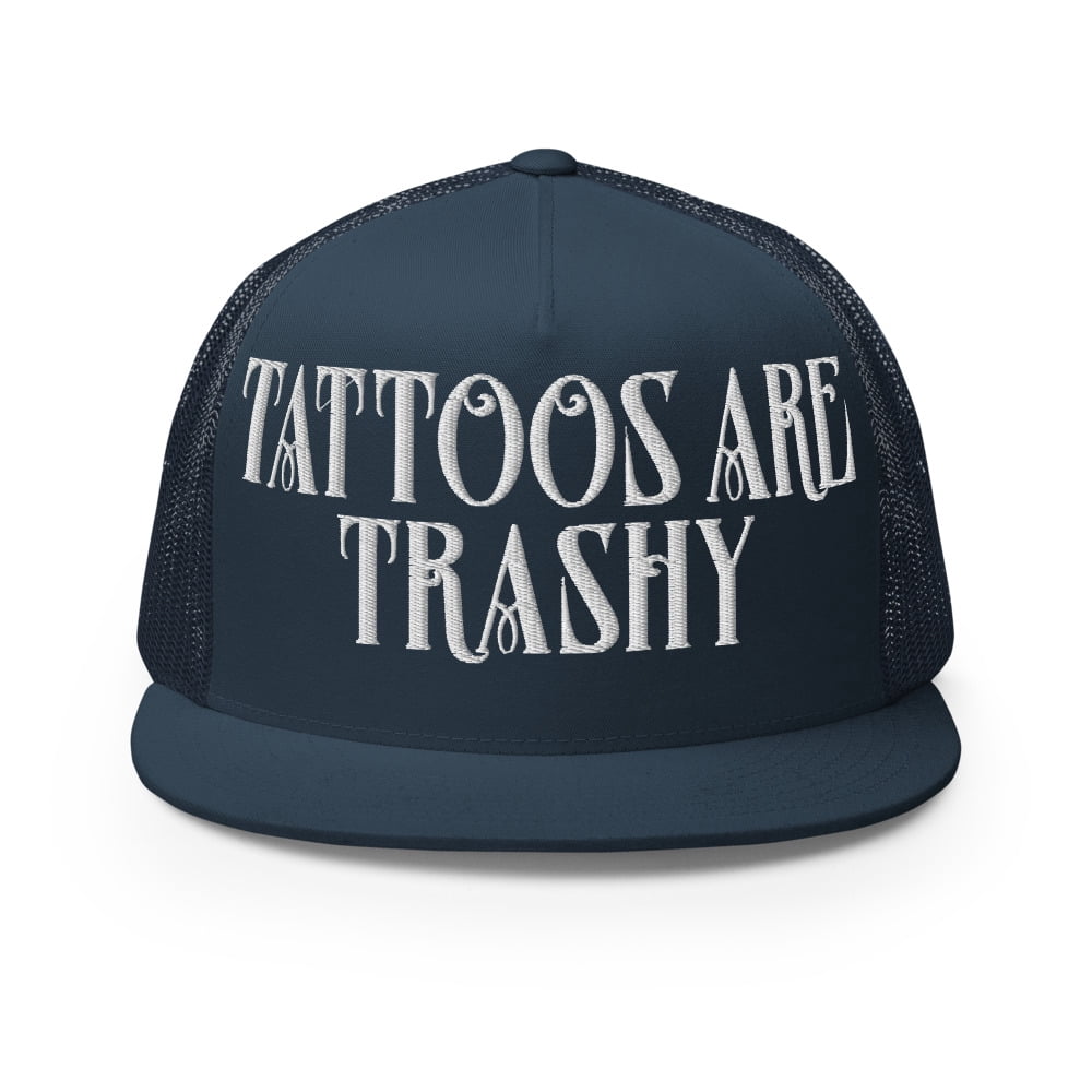 Funny Sarcasm Joke Tattoo Meme Embroidered Trucker Cap, Tattoos Are ...