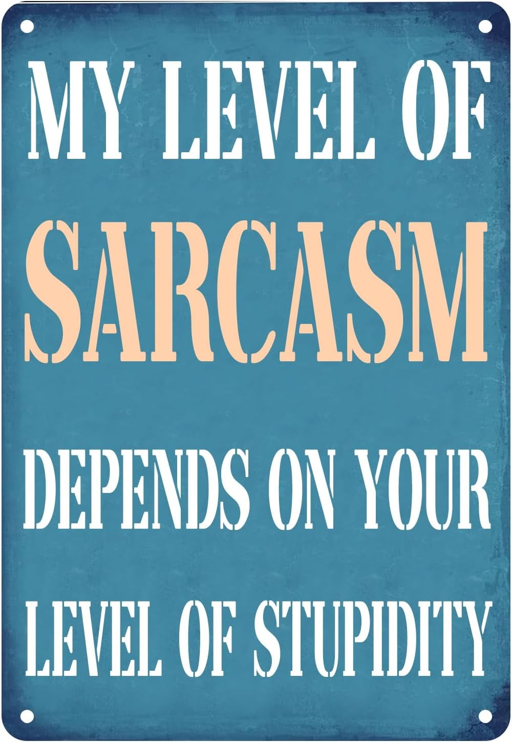 Funny Sarcasm Signs For Bedroom Metal Tin Sign Unusual Metal Tin Sign ...
