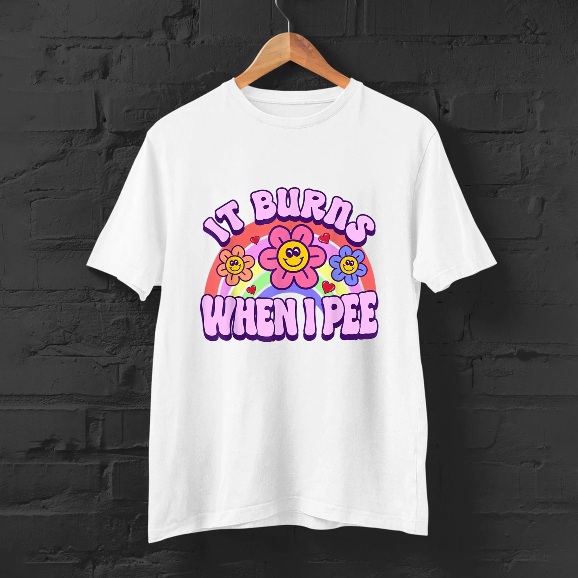 Funny Sarcastic Ironic Humor Gift Shirt for Pee Problems - Made in the ...